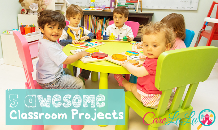 5 Awesome Classroom Projects - CareLuLu